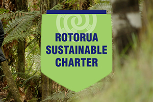 Rotorua Sustainable Charter | Rotorua NZ